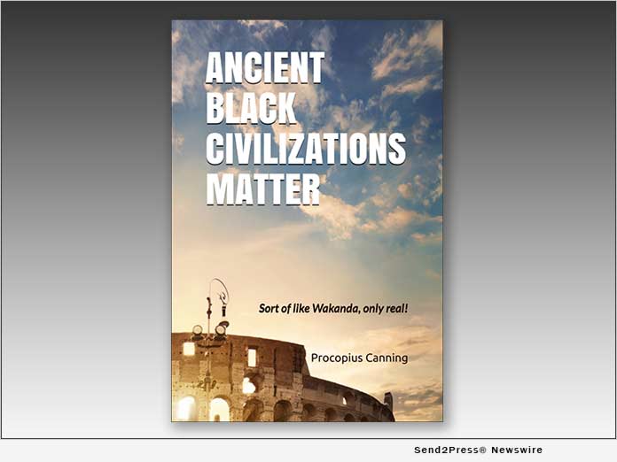New Book, 'Ancient Black Civilizations Matter' Explores Black Lives in ...