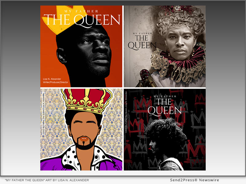 Filmmaker Lisa N. Alexander announces her script, 'My Father The Queen ...