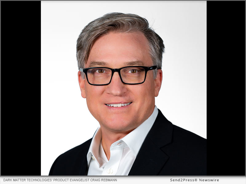 Dark Matter Technologies' Product Evangelist Craig Rebmann honored with ...