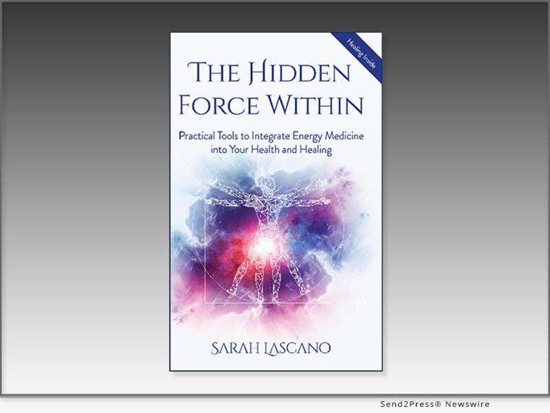 New Book 'The Hidden Force Within' is a Powerful Guide to Recover Your Body's Ability to Heal ...