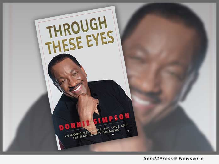 New Book, 'Through These Eyes: An Iconic Memoir of Life, Love and The ...